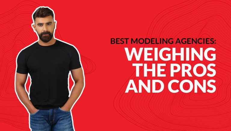 Best Modeling Agencies: Weighing the Pros and Cons - CastYou